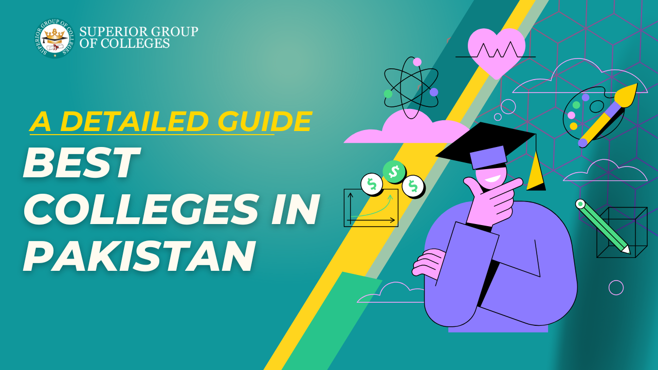 Best Colleges in Pakistan - The Superior Group of Colleges