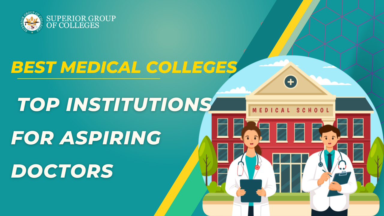 Best Medical Colleges in Pakistan: Top Institutions for Aspiring Doctors